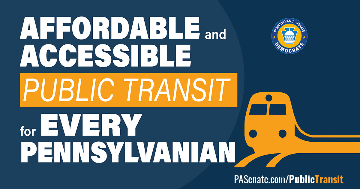 Affordable Accessible Transit for All - Pennsylvania Senate Democrats